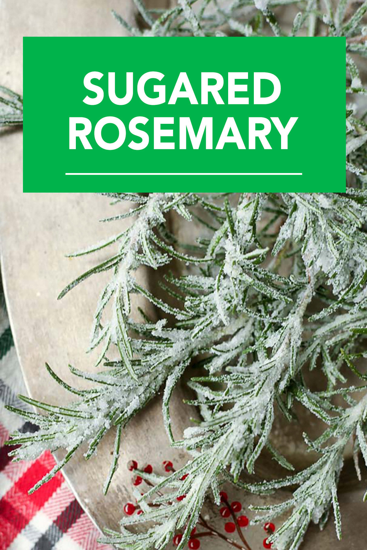 Easy Sugared Rosemary (Magical & Simple!)