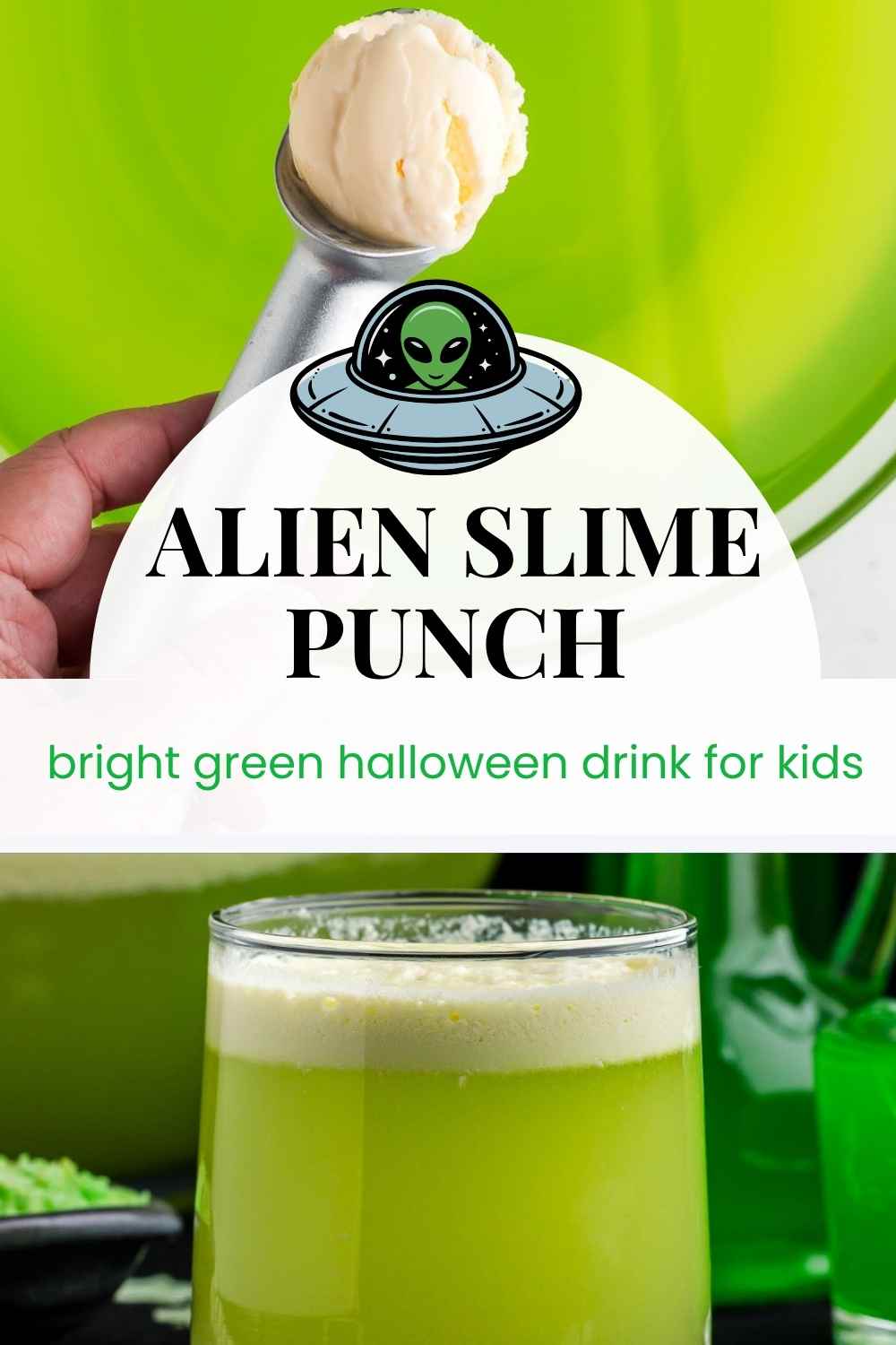 Alien Slime Punch (Bright Green Halloween Drink for Kids)