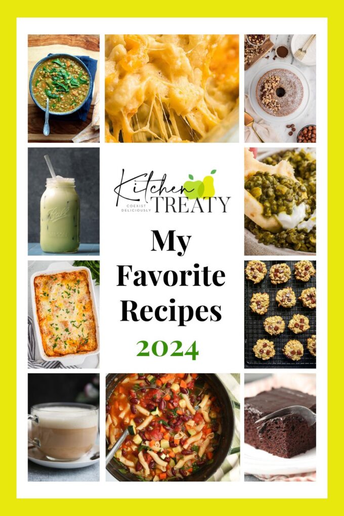 2024: Year in Review & Top Recipes - Kitchen Treaty Recipes