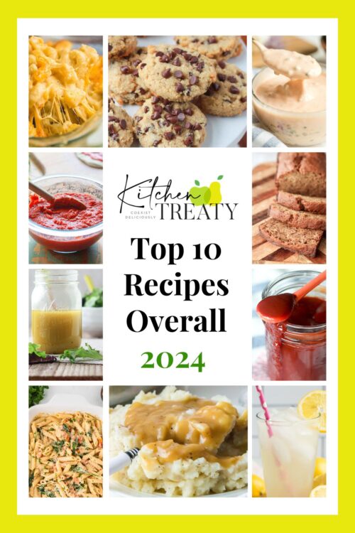 2024: Year in Review & Top Recipes - Kitchen Treaty Recipes